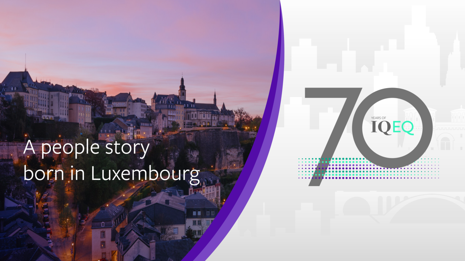 IQ-EQ celebrates 70 years in Luxembourg - IQ-EQ